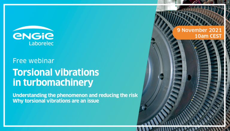 Webinar | Torsional vibrations in turbomachinery - ENGIE Laborelec